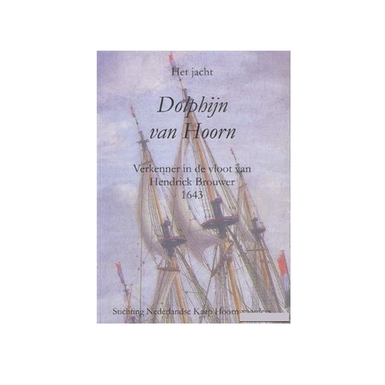 Het jacht Dolphijn van Hoorn, J. van Loon | 9789071940026 | Boeken | bol