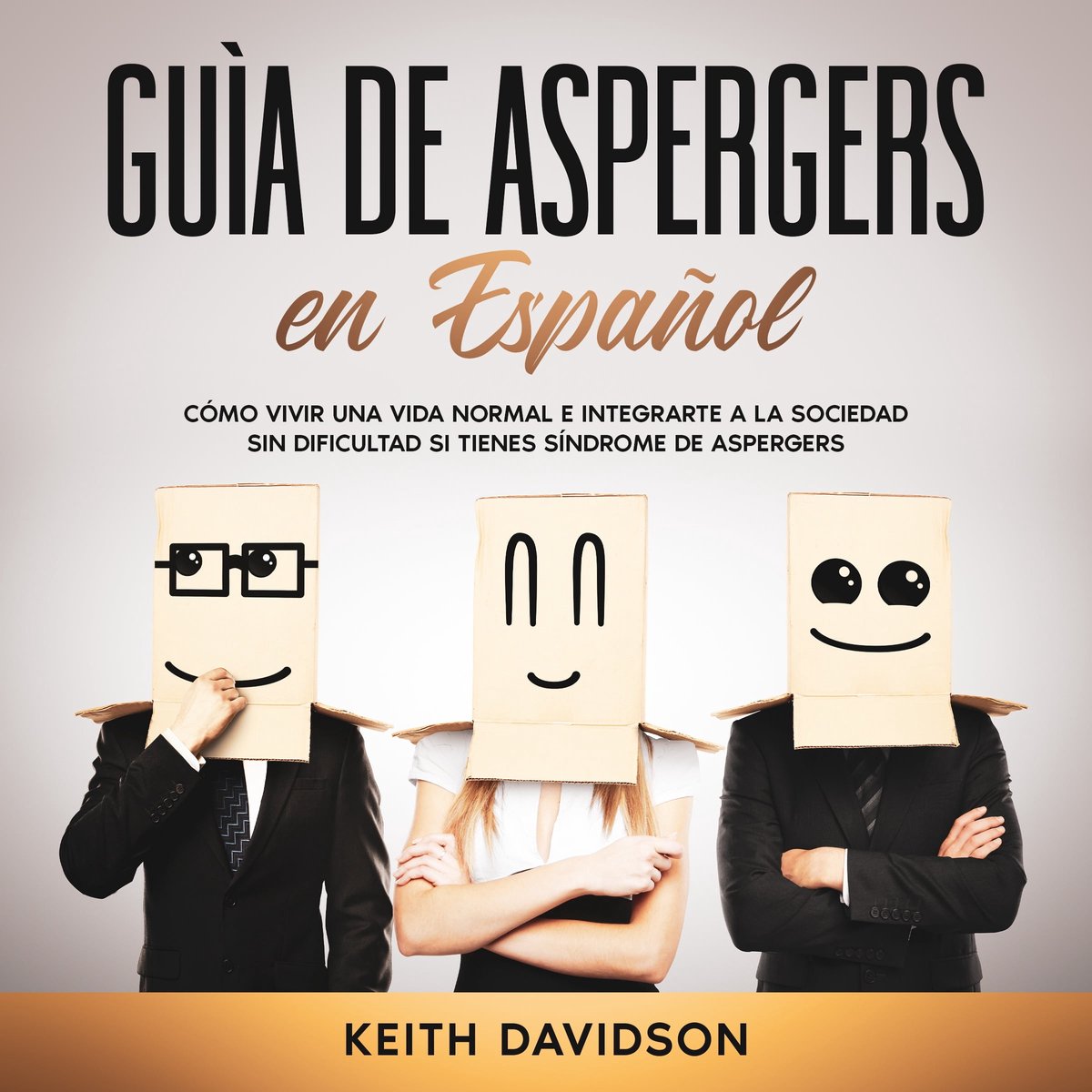 Guía de Aspergers en Español, Keith Davidson | 9798868656002 | Boeken ...