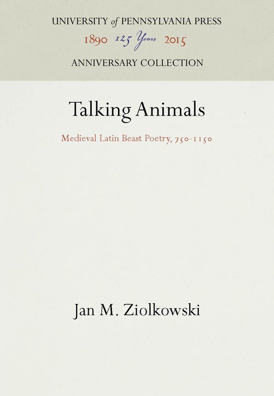 Anniversary Collection- Talking Animals, Jan M. Ziolkowski ...
