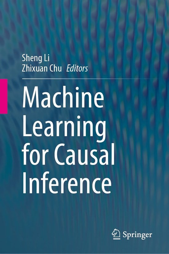 Machine Learning for Causal Inference (ebook) | 9783031350511 | Boeken | bol