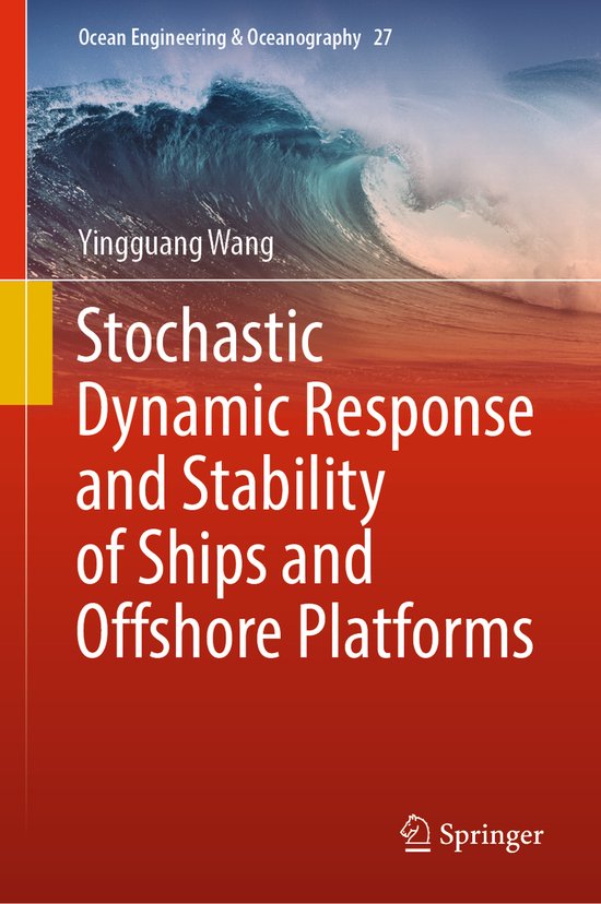 Ocean Engineering & Oceanography- Stochastic Dynamic Response and ...