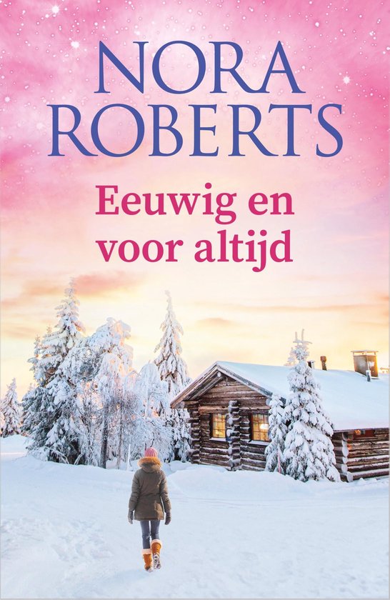 Eeuwig en voor altijd (ebook), Nora Roberts | 9789402567656 | Boeken | bol