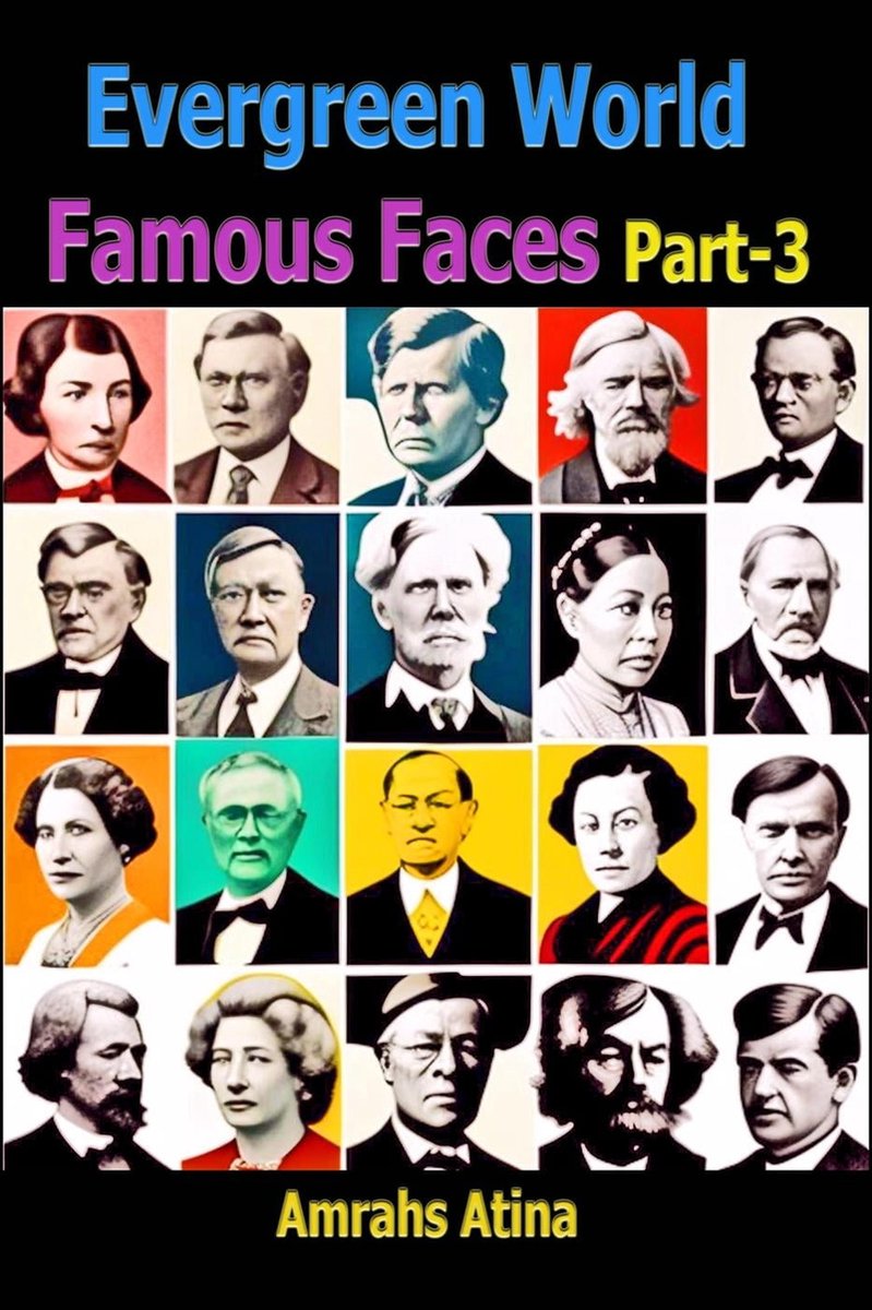 Evergreen World Famous Faces Part-3 (ebook), Amrahs Atina ...