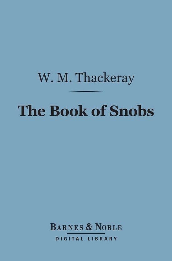 Barnes & Noble Digital Library - The Book of Snobs (Barnes & Noble ...