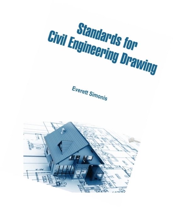 Standards for Civil Engineering Drawing (ebook), Everett Simonis ...