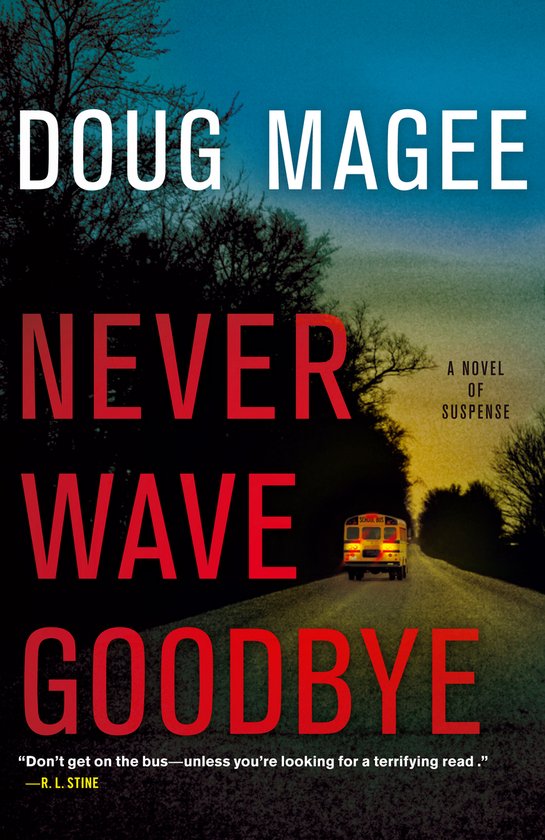 Never Wave Goodbye, Doug Magee | 9781439154014 | Boeken | bol.com