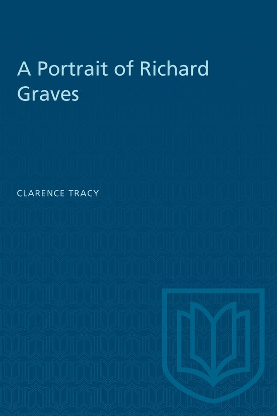 Heritage-A Portrait of Richard Graves, Clarence Tracy | 9781487585037 ...