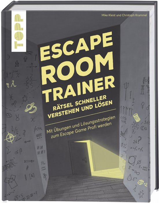 Escape Room Trainer -Rätsel schneller verstehen und lösen, Mike Kleist ...