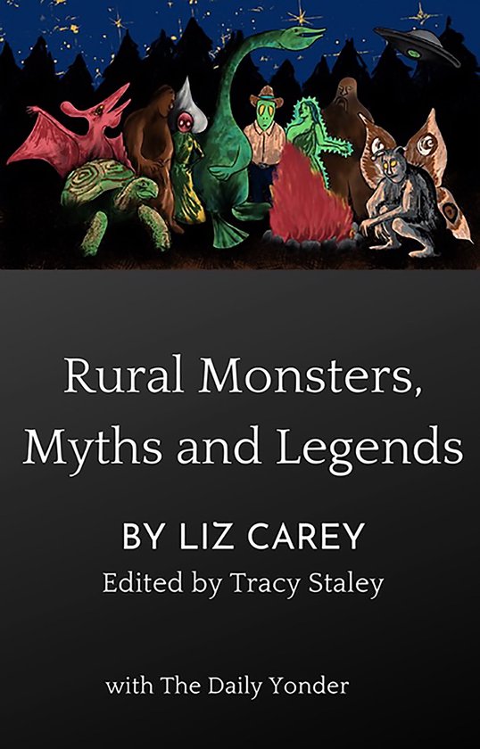 Rural Monsters, Myths and Legends (ebook), Liz Carey | 9781005165857 | Boeken | bol.com