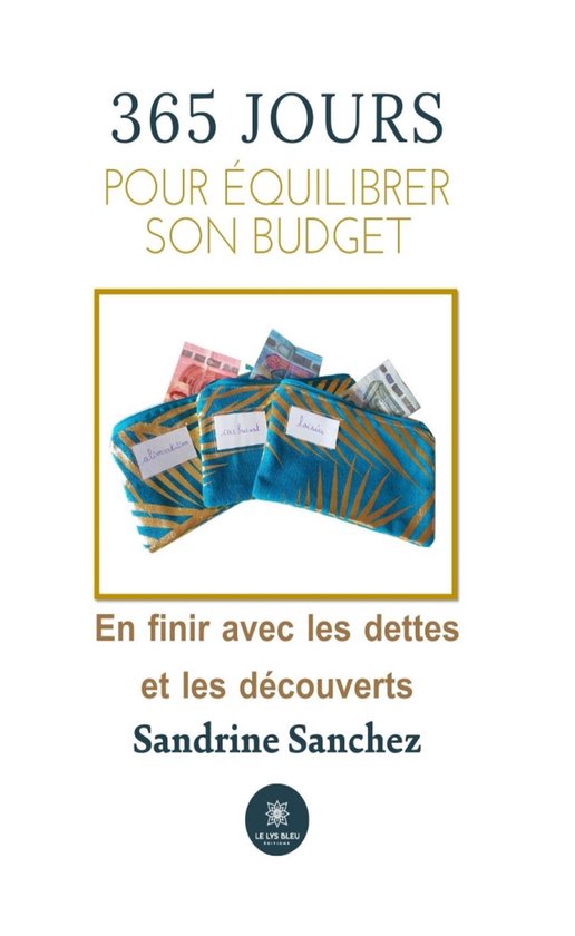 365 jourspour équilibrer son budget (ebook), Sandrine Sanchez ...