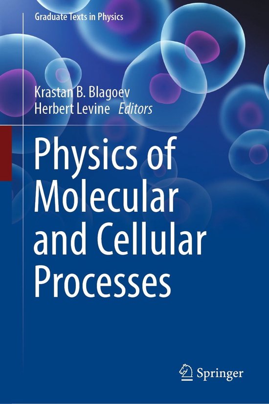 Graduate Texts in Physics - Physics of Molecular and Cellular Processes ...