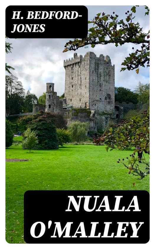 Nuala O'Malley (ebook), H. Bedford-Jones | 8596547351757 | Boeken | bol.com