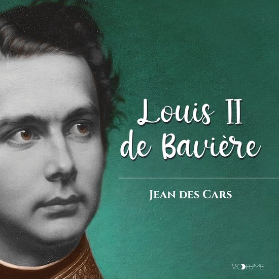Louis II de Bavière, Jean Des Cars | 9782384490127 | Boeken | bol.com