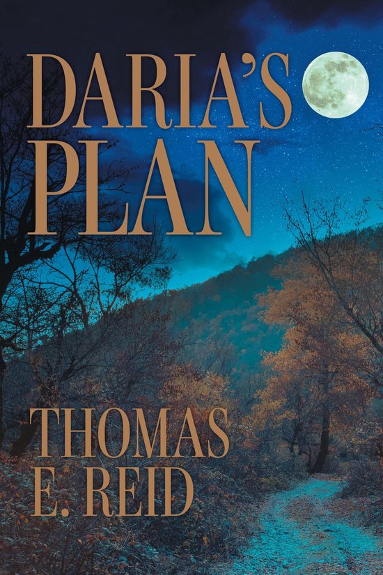 Daria's Plan (ebook), Thomas E Reid | 9781039131309 | Boeken | bol