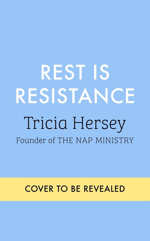 Rest is Resistance (ebook), Tricia Hersey | 9781783255177 | Boeken ...
