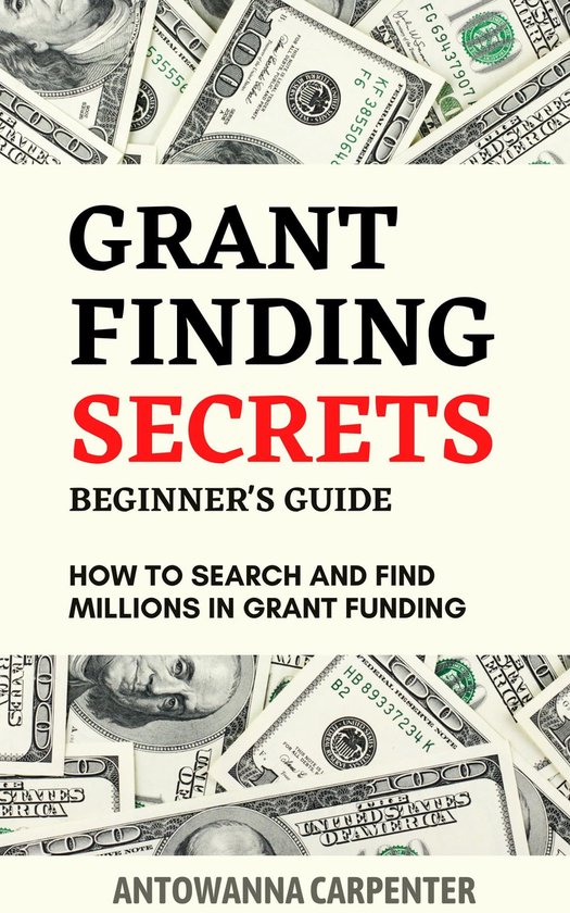 Grant Finding Secrets (ebook), Antowanna Carpenter | 9781667855332 ...