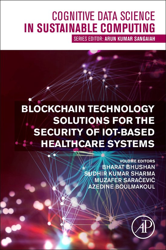Blockchain Technology Solutions for the Security of IoT-Based Healthcare Systems |... | bol