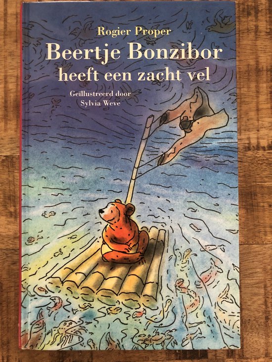 Beertje Bonzibor Heeft Een Zacht Vel, Rogier Proper | 9789026116773 ...