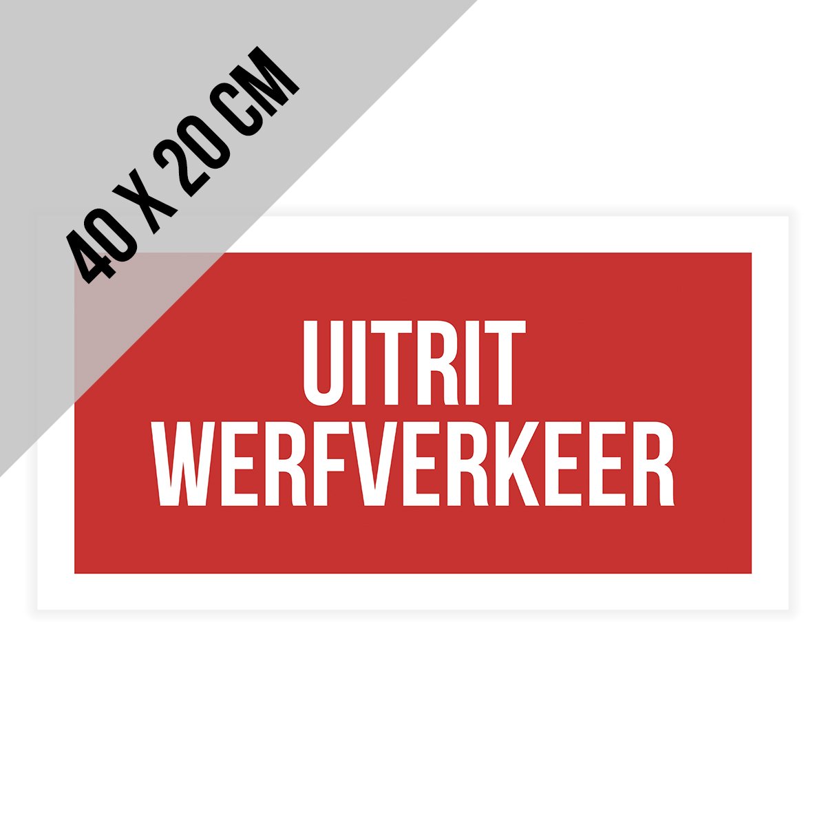 Pictogram/ bord | "Uitrit werfverkeer" | 40 x 20 cm | Bouwwerf | Inrit ...
