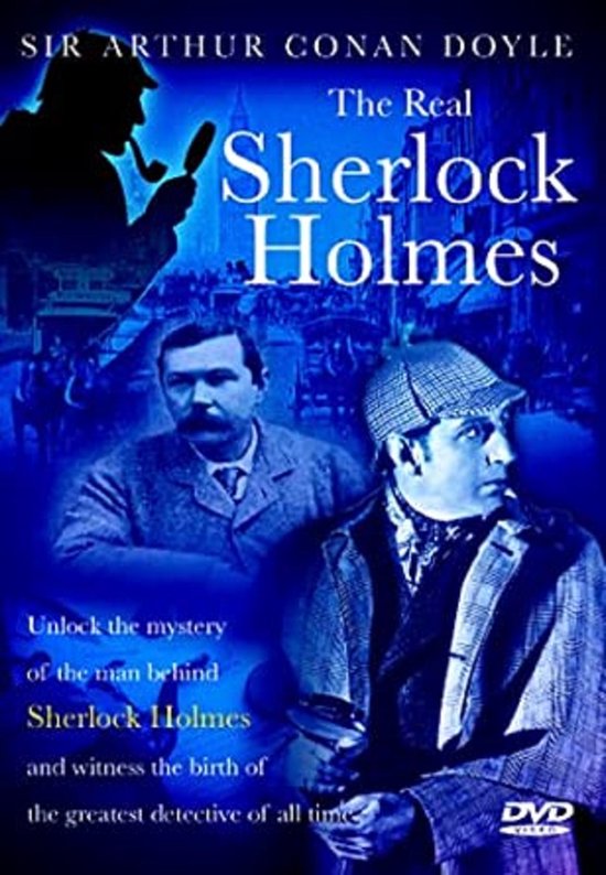 Sir Arthur Conan Doyle: The Real Sherlock Holmes (Dvd), Sherlock Holmes ...