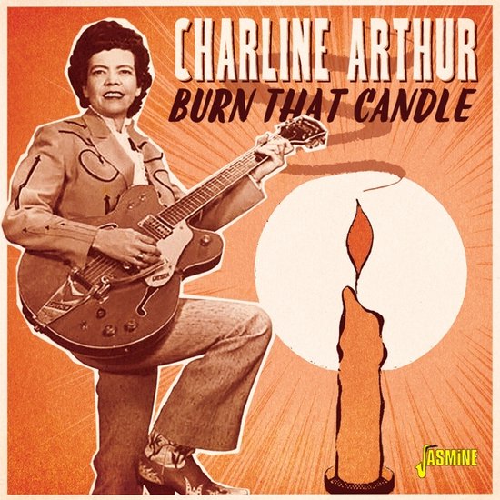 Burn That Candle, Charline Arthur | CD (album) | Muziek | bol.com