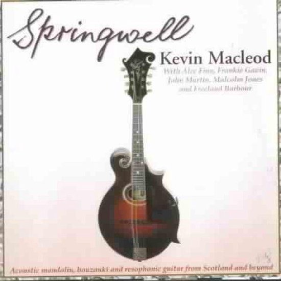 Kevin Macleod - Springwell (CD), Kevin Macleod | CD (album) | Muziek ...