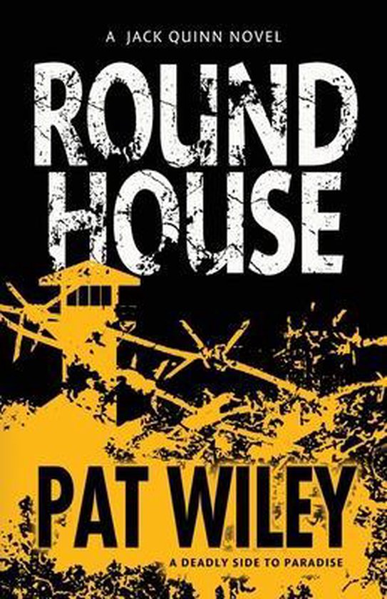 Jack Quinn Novel- Round House, Pat Wiley | 9781937333287 | Boeken | bol