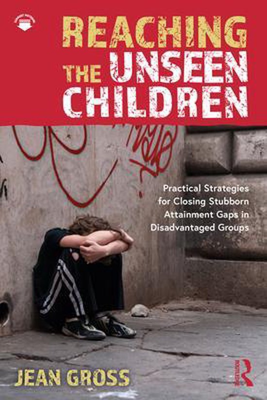 Reaching the Unseen Children (ebook), Jean Gross | 9781000465631 ...