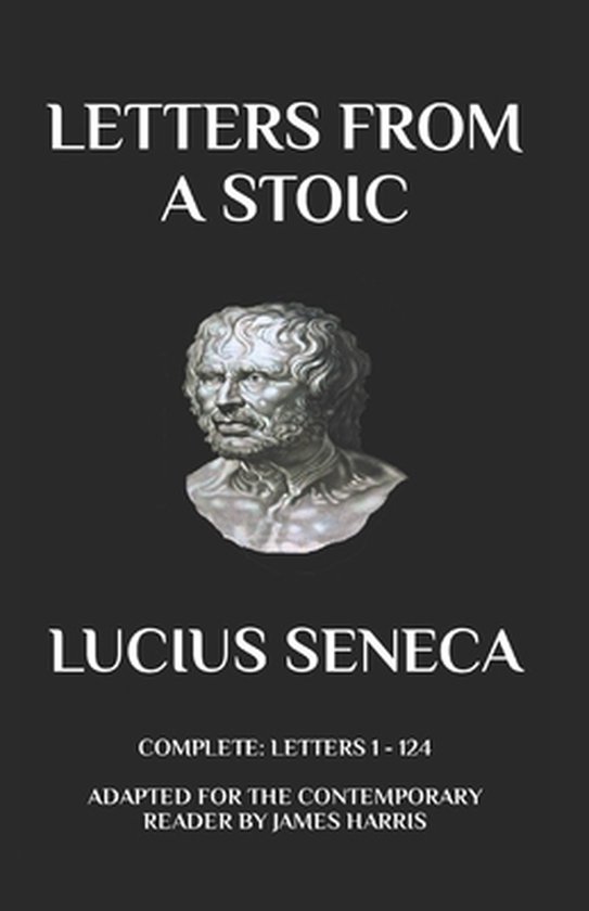 Letter from a Stoic | 9798762018531 | Lucius Annaeus Seneca | Boeken ...