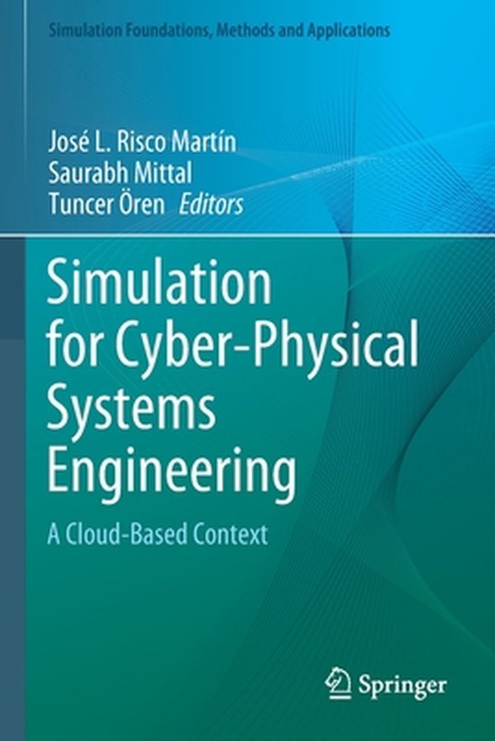 Simulation For Cyber Physical Systems Engineering 9783030519117 Boeken