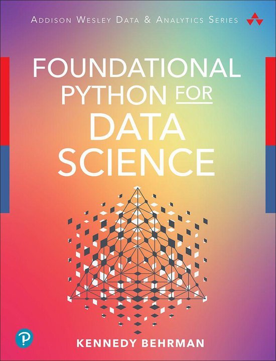 Addison-Wesley Data & Analytics Series - Foundational Python for Data ...