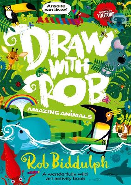 Draw With Rob: Amazing Animals, Rob Biddulph | 9780008479015 | Boeken ...