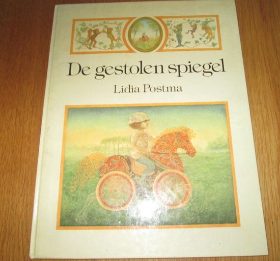 De Gestolen Spiegel - met tekeningen van Lydia Postma | bol