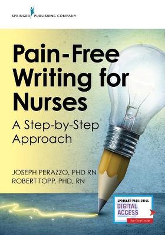 Pain-Free Writing for Nurses | 9780826139870 | Joseph Perazzo | Boeken ...