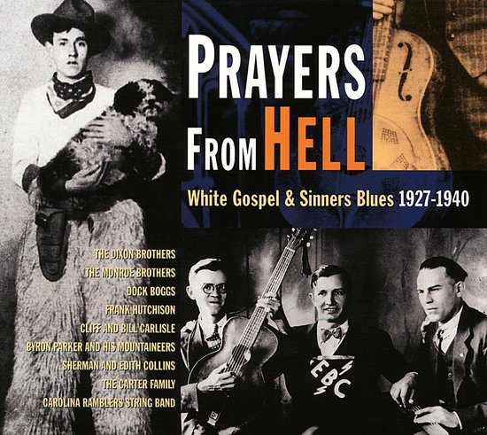 Various Artists - Prayers From Hell (CD), The Carter Family | CD (album) | Muziek | bol.com