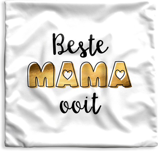Kussenhoes 60x60 cm - Spreuken - Beste mama ooit - Moeder - Quotes ...