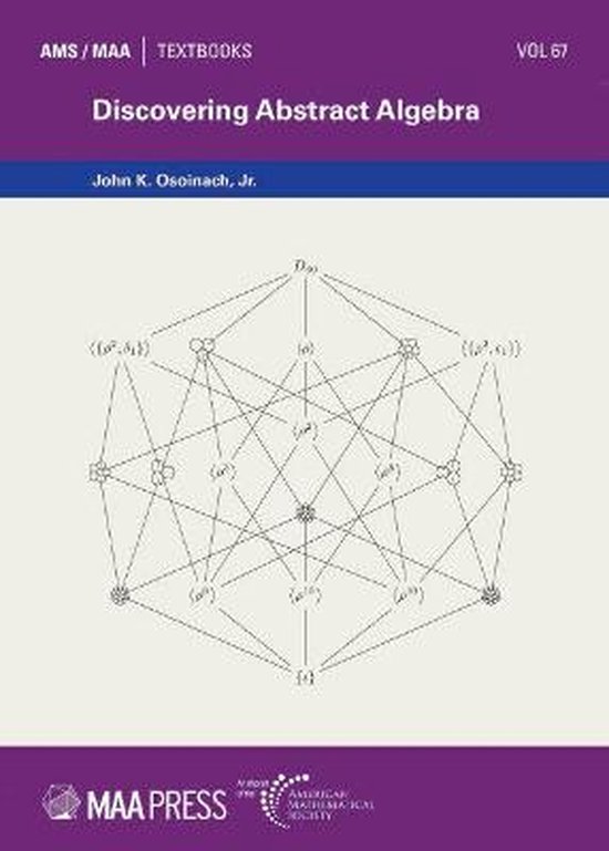 AMS/MAA Textbooks- Discovering Abstract Algebra | 9781470464424 | John ...