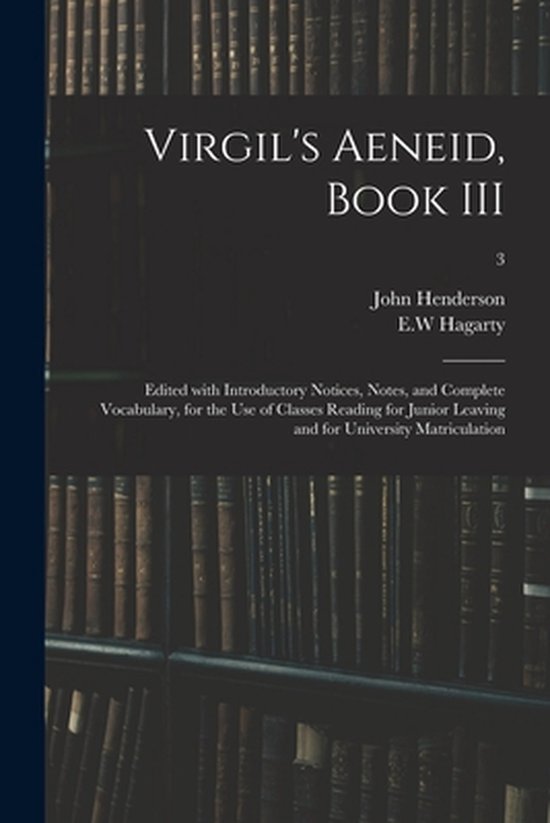 Virgil's Aeneid, Book III | 9781014538826 | John Henderson | Boeken | bol