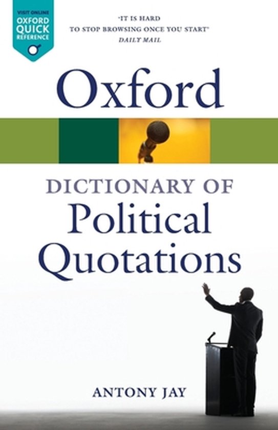 Oxford Dictionary Of Political Quotation, Antony Jay | 9780199572687 ...