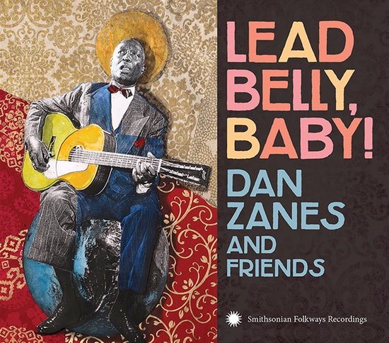 Dan Zanes & Friends - Lead Belly, Baby! (CD), Dan Zanes & Friends | CD ...