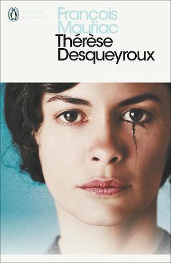 Therese Desqueyroux, François Mauriac | 9780141394053 | Boeken | bol.com