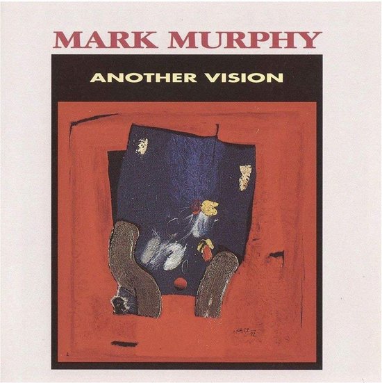 Mark Murphy - Another Vision (CD), Mark Murphy | CD (album) | Muziek | bol