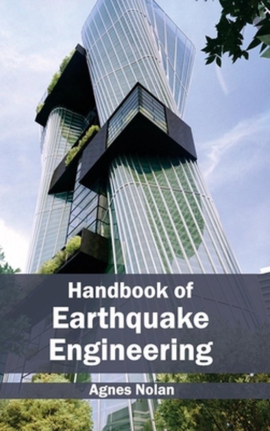 Handbook of Earthquake Engineering | 9781632393869 | Boeken | bol