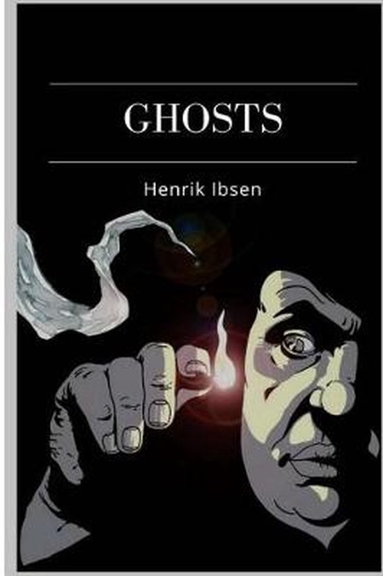 Ghosts, Henrik Ibsen | 9781985249820 | Boeken | bol.com