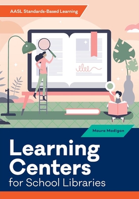 AASL Standards-Based Learning- Learning Centers for School Libraries ...