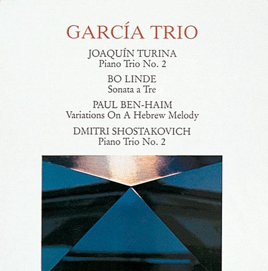 Garcia Trio - Turina, Bo Linde, Shostakovich (CD), Garcia Trio | Muziek ...