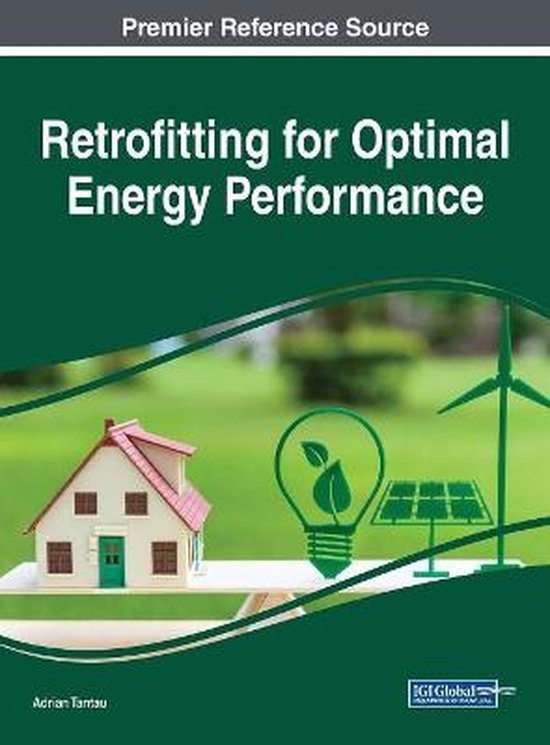 Retrofitting for Optimal Energy Performance | 9781522591047 | Boeken | bol
