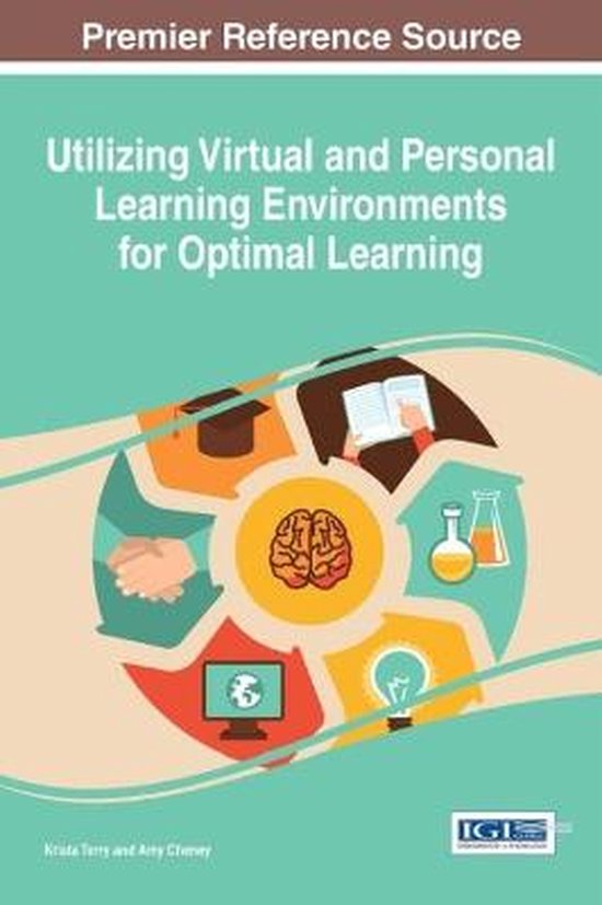 Utilizing Virtual and Personal Learning Environments for Optimal ...