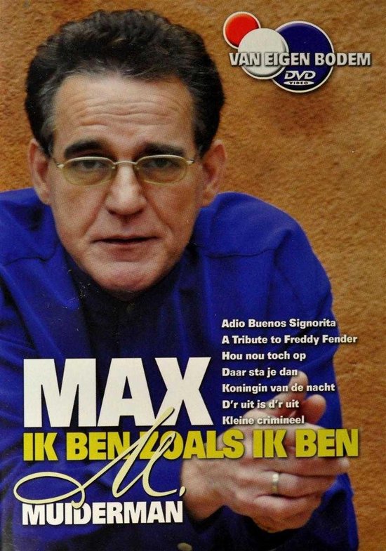 Max Muiderman - Ik Ben Zoals Ik Ben (DVD), Max Muiderman | Muziek | bol