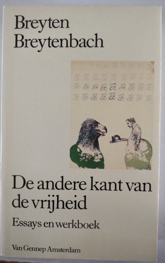 De andere kant van de vrijheid, Breyten Breytenbach | 9789075174335 ...